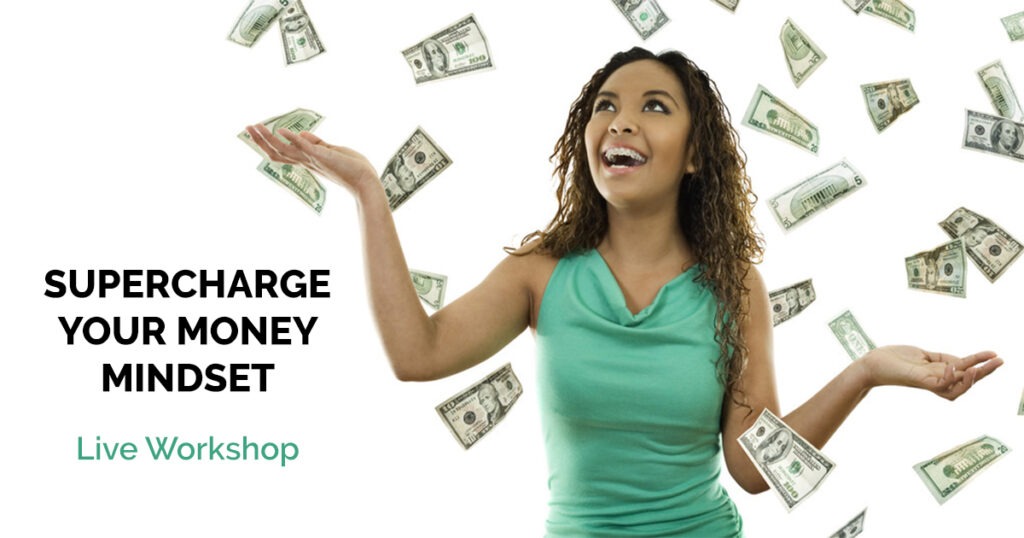 Super Charge Your Money Mindset Workshop - EXCEL Weight Loss Solutions
